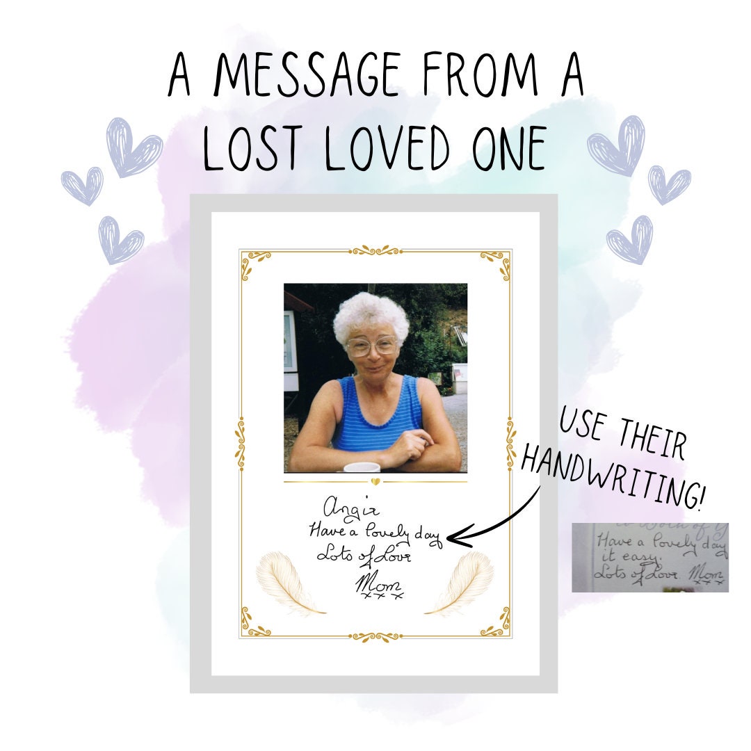 Personalised Handwriting Memorial Picture, Message From a Loved One ...