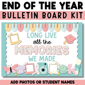 End of the Year Bulletin Board - May Bulletin Board or Classroom Door ...