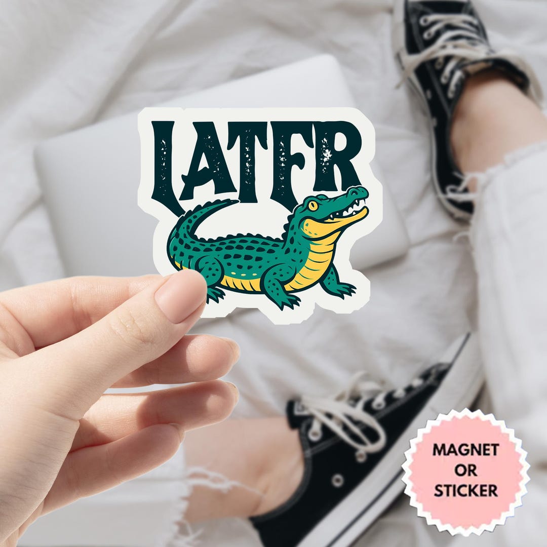 See Ya Later Sticker, Cute Alligator Water Resistant Decal, Retro Vibes ...