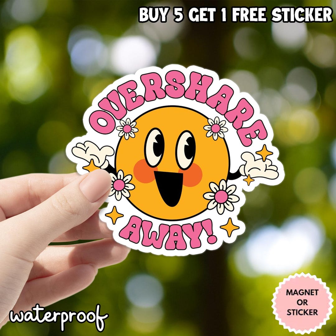 Overshare Away Sticker – Funny Retro Smiley Face Vinyl Decal, Groovy ...