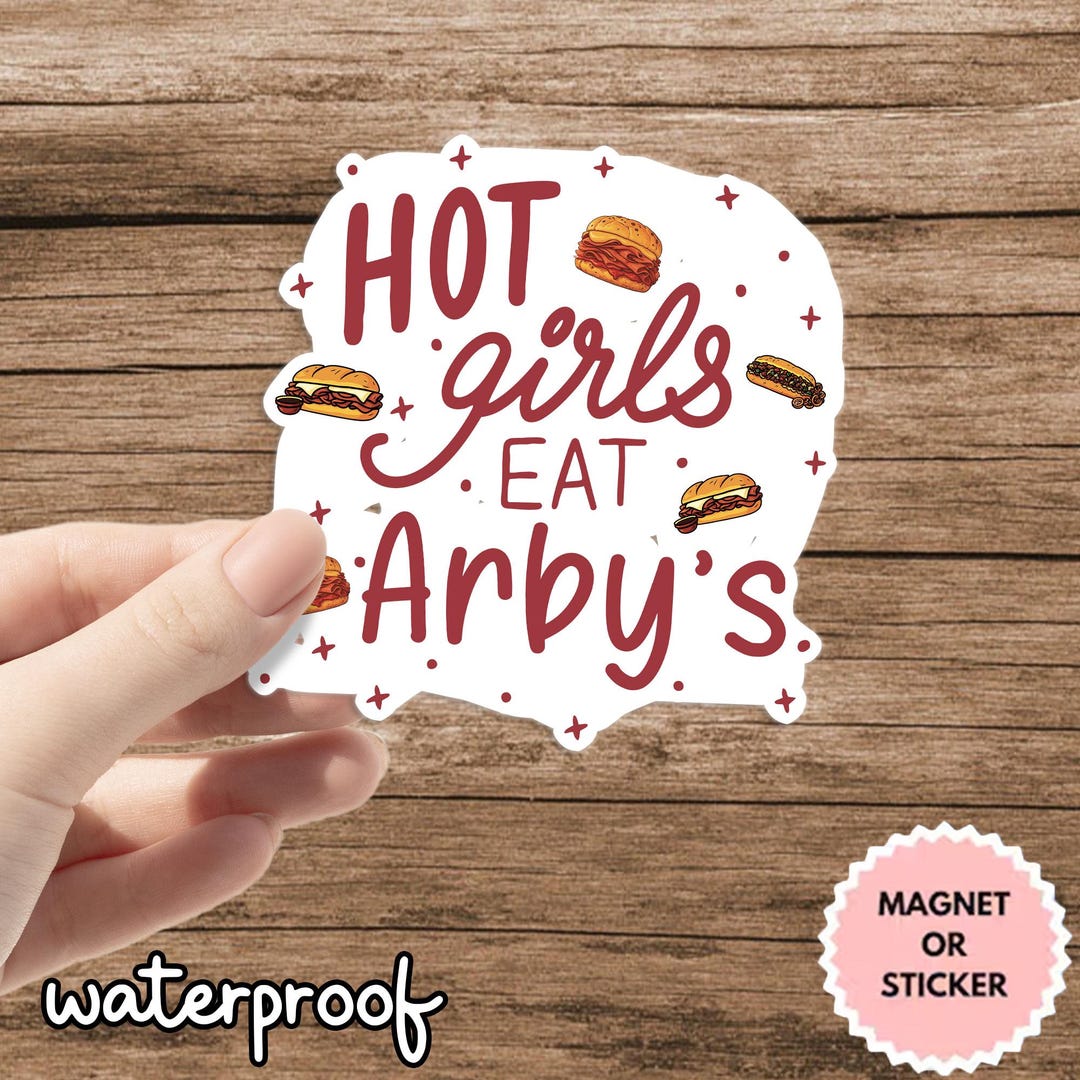 Hot Girls Eat ... Sticker, Funny Fast Food Meme, Waterproof Vinyl ...