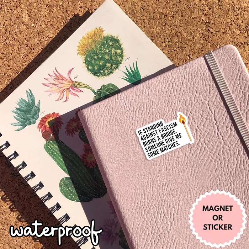 Anti-fascism Sticker – “if Standing Against Fascism Burns a Bridge ...