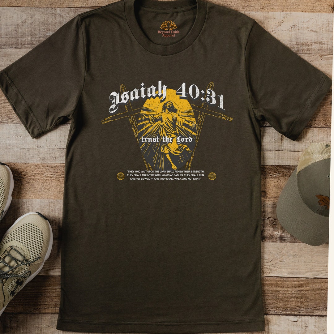 Isaiah Trust the Lord Bible Shirt, Christian Design for Men, Religious ...