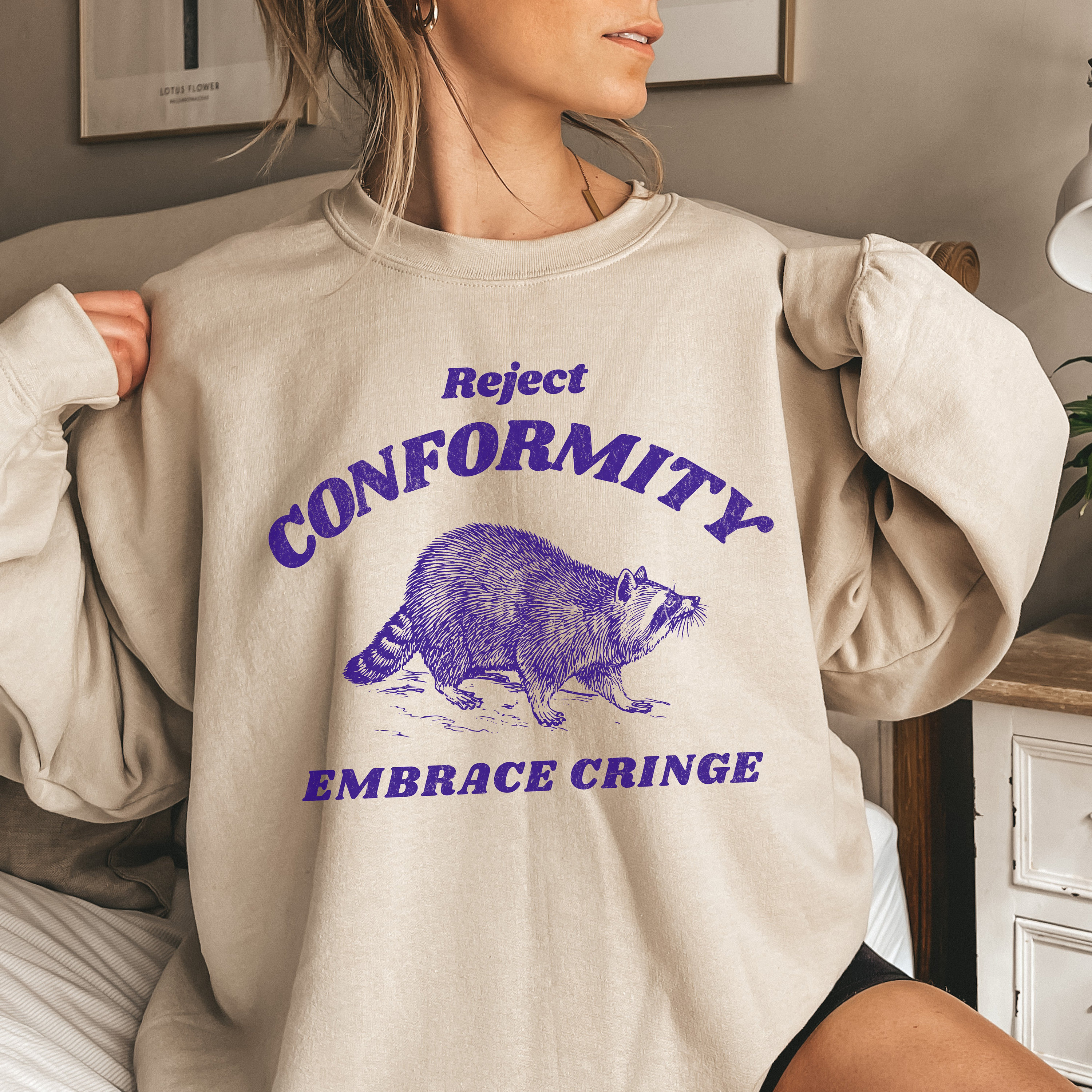 Reject Conformity Raccoon Sweatshirt Cute Raccoon Funny Gift Funny ...