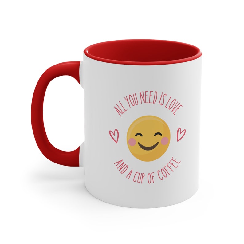 Happy Coffee Mug, Smiley Face Mug, Love and a Cup of Coffee Mug, Love ...