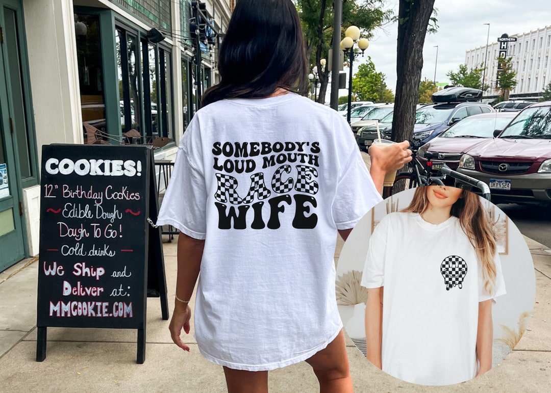 Somebody's Loud Mouth Race Wife Comfort Colors T-shirt - Etsy