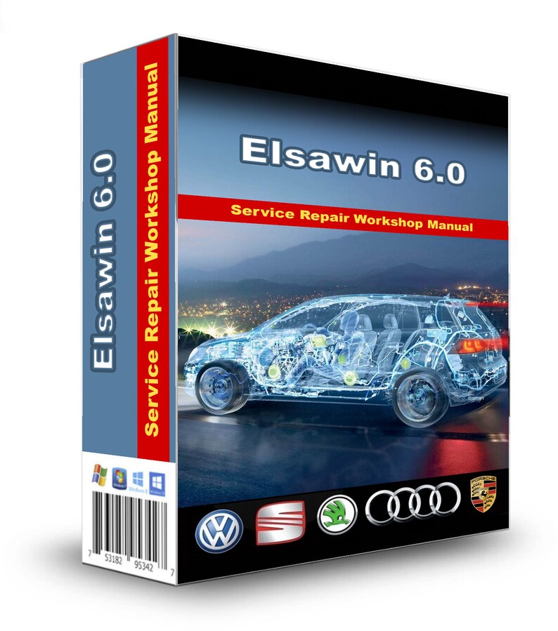 Elsawin 6.0 Vehicle Workshop Service Repair Manual Vw, Skoda, Audi and ...