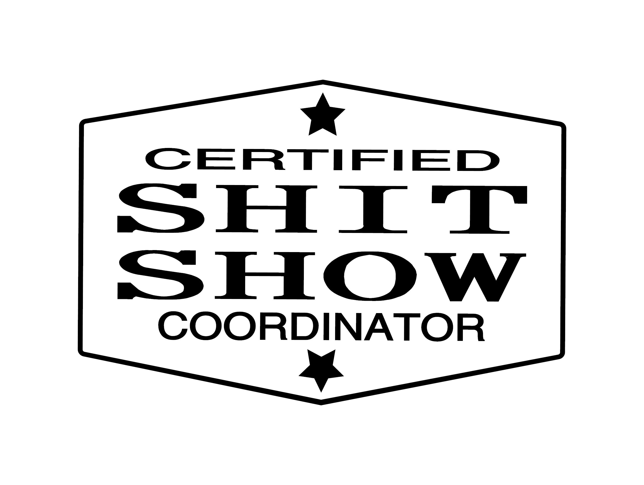 Certified Shit Show Coordinator PNG, SVG, Rectangle Decal. Digital Png ...