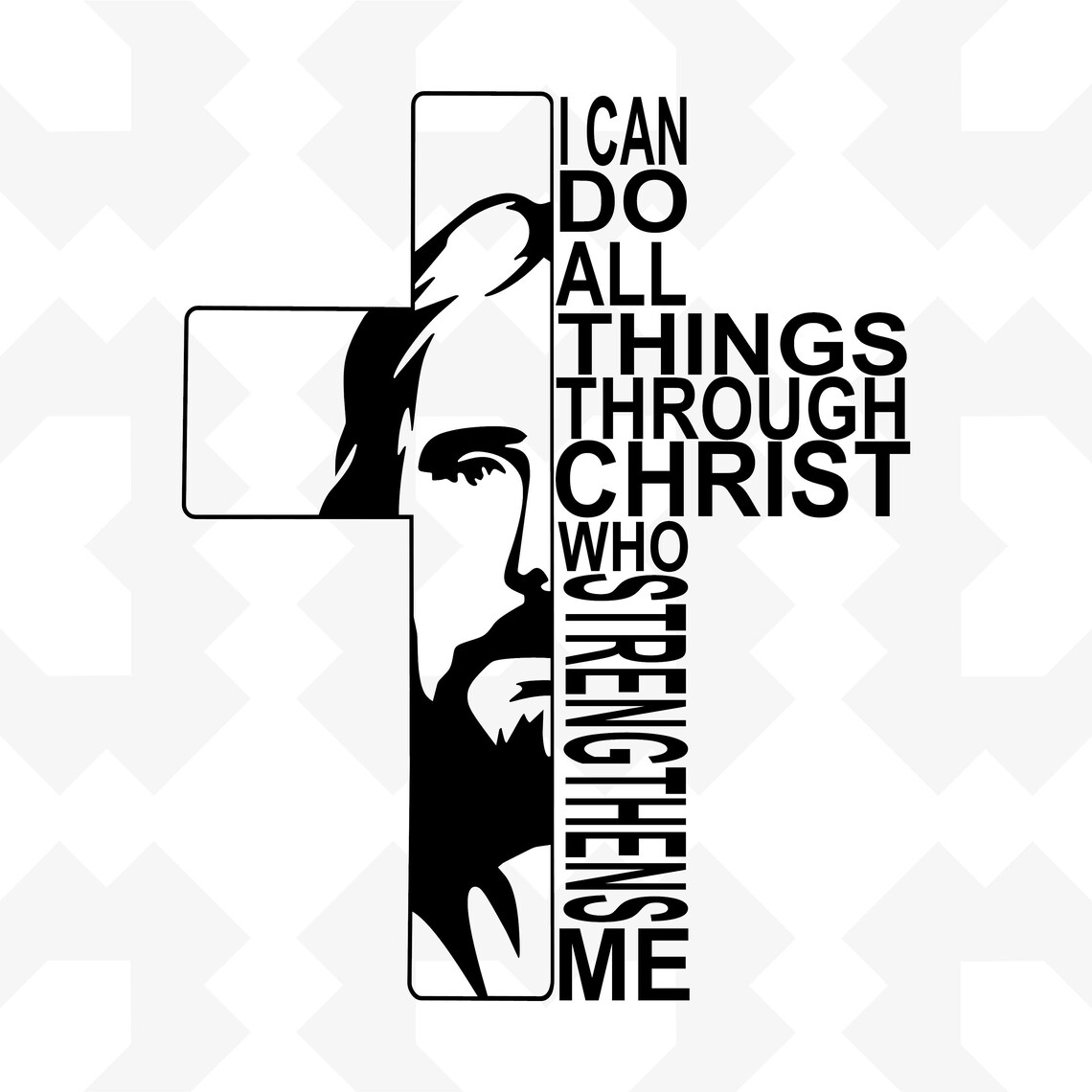 Jesus Christ Cross Svg, I Can Do All Things Through Christ Cross PNG ...