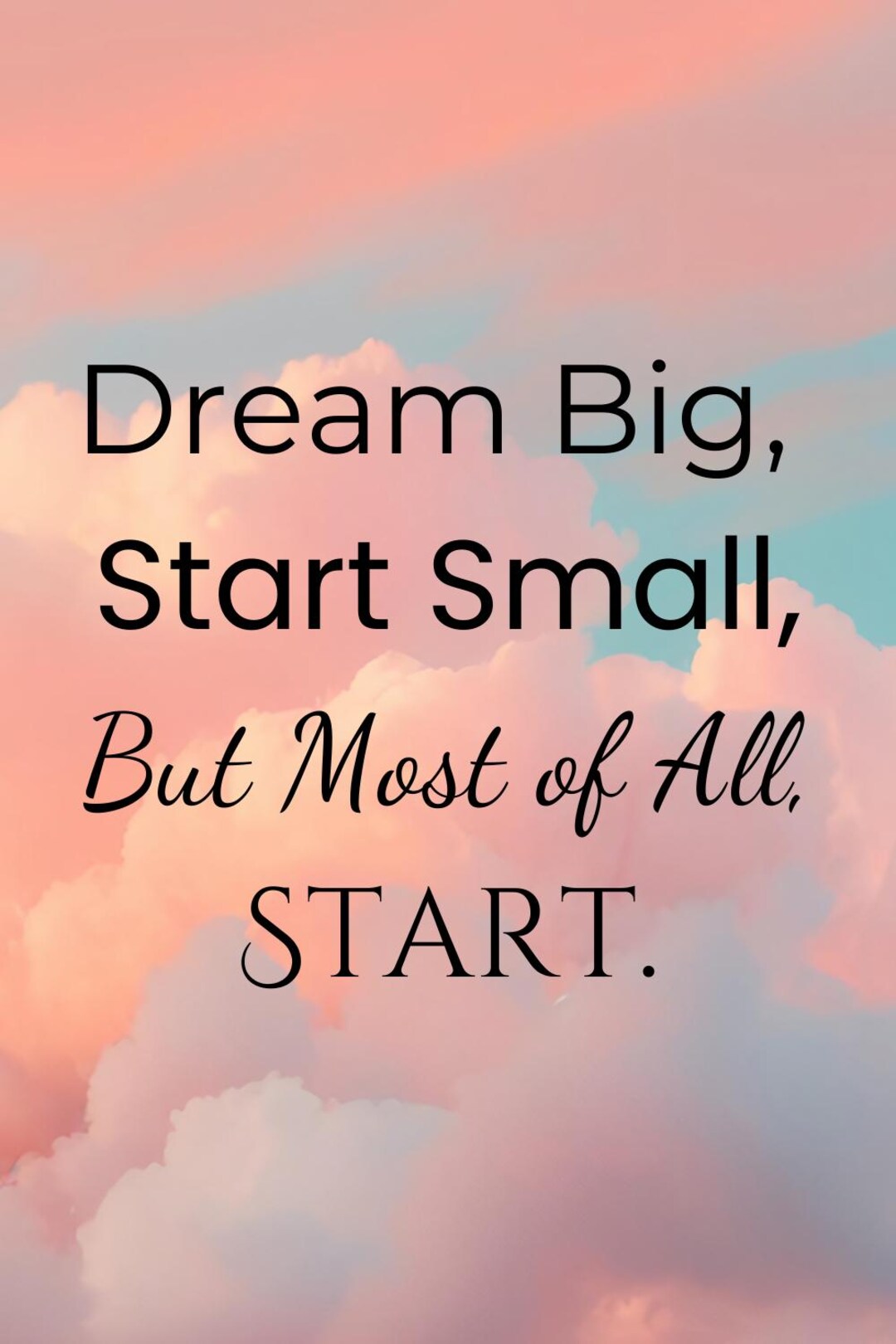 Dream Big, Start Small Motivational Quote Wall Art | Printable Digital ...