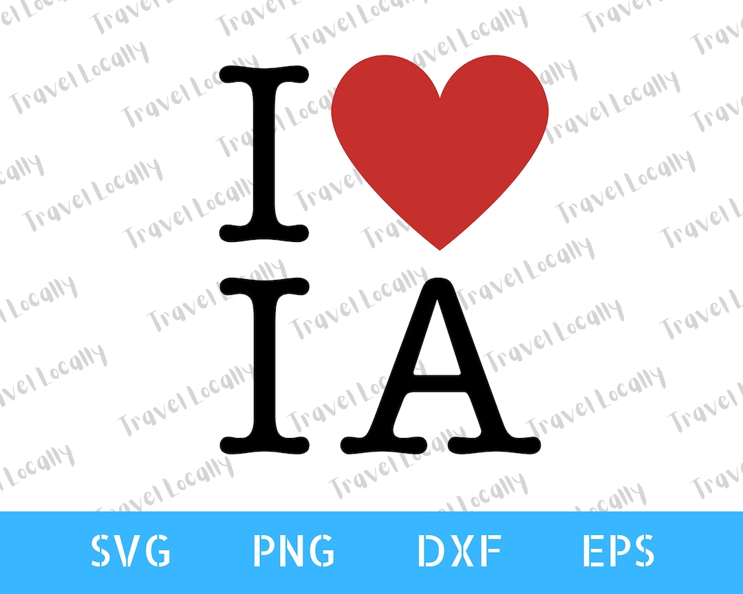 Iowa Svg, I Love IA Svg, New York Heart, IA, Transparent Background ...