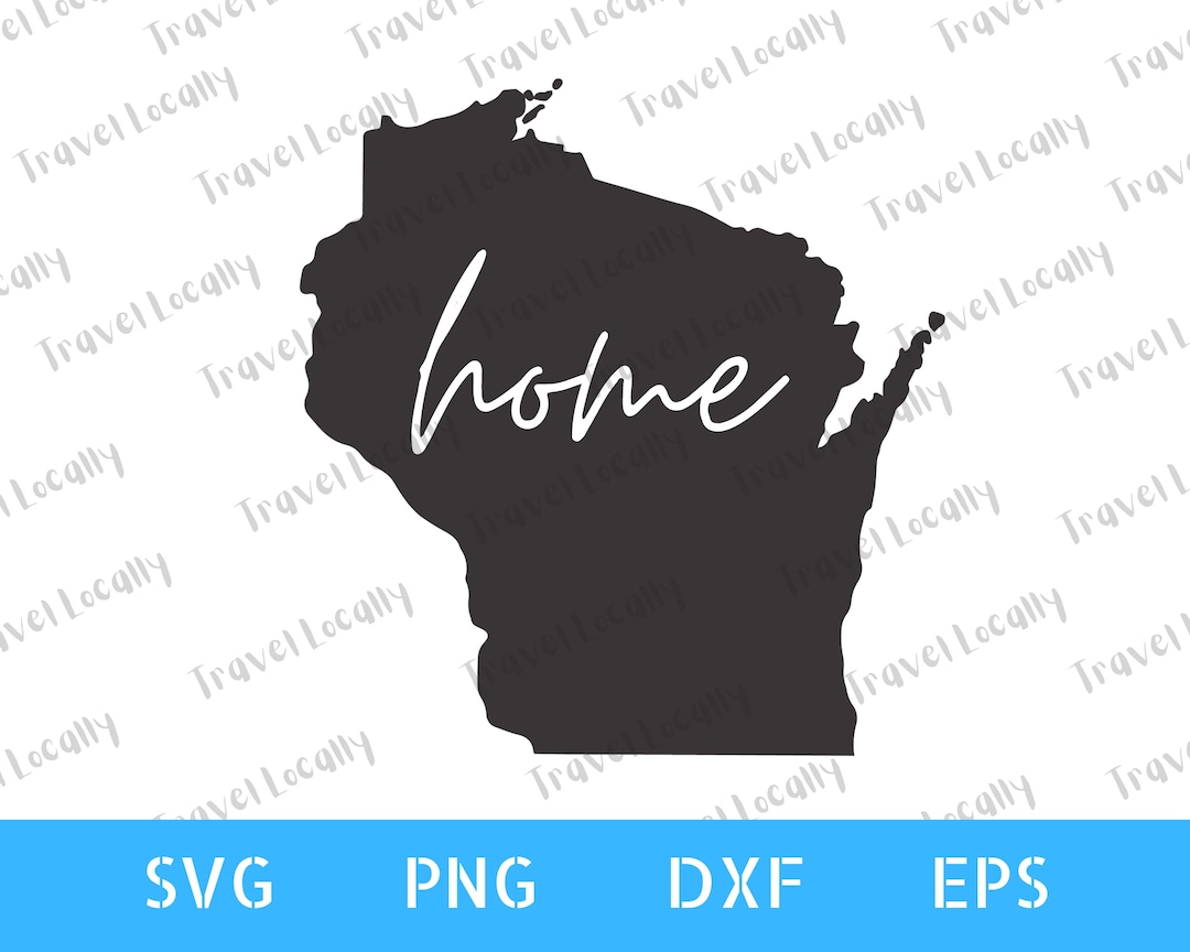 Wisconsin Svg, Home Text Svg, Wisconsin Outline, WI, Transparent ...