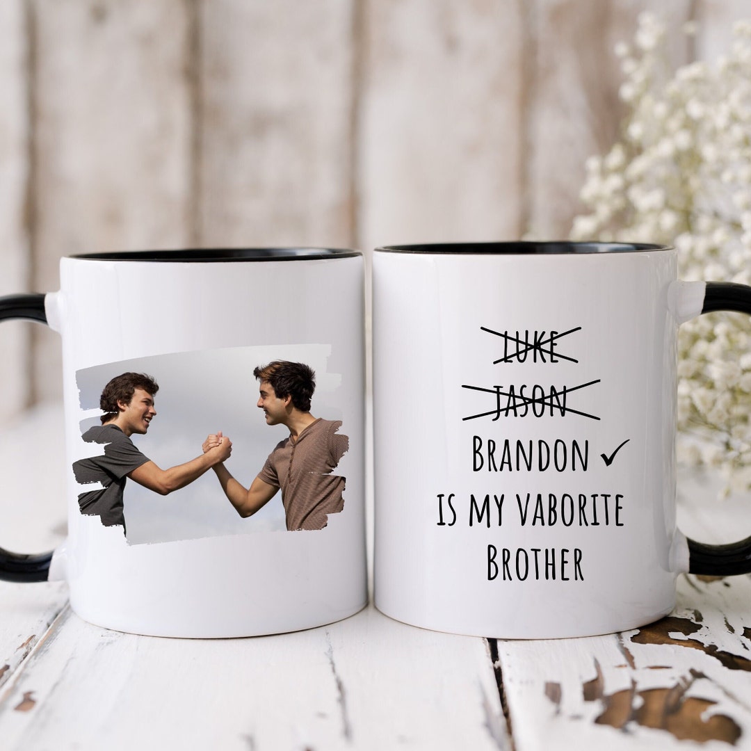 Custom Funny Brother Mug, Custom Brother Cup, Brother Mug, Custom Made ...