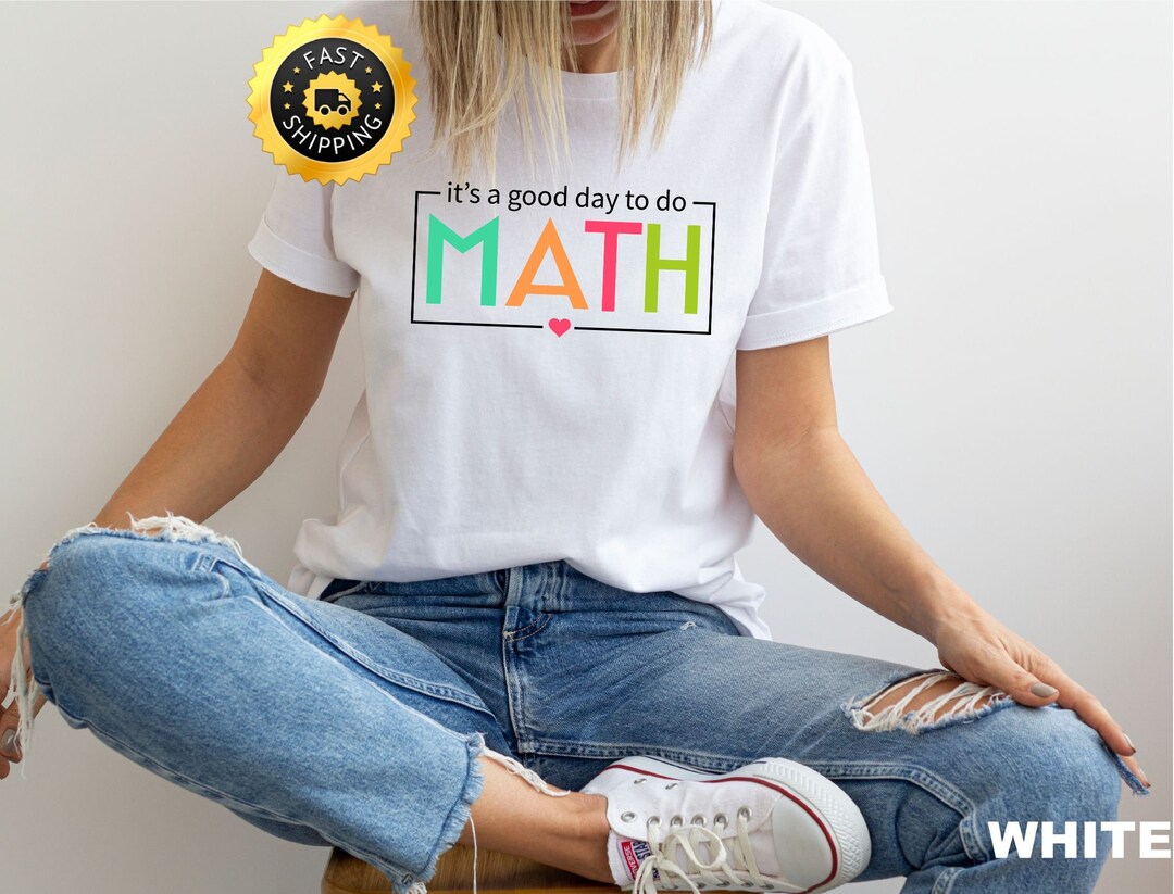 It's A Good Day to Do Math Shirt, Math Lover Shirt, Funny Math Teacher ...