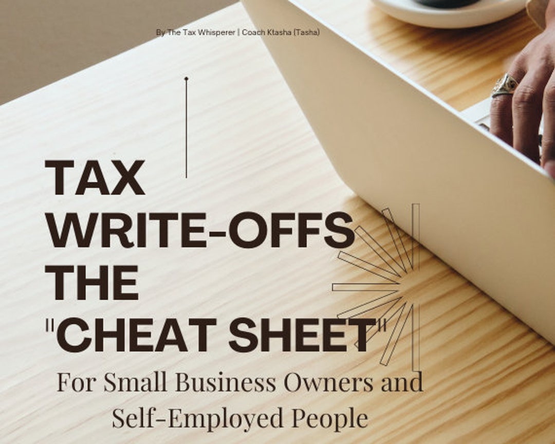 Tax Write-offs the cheat Sheet Tax Write off Checklist Small Business ...