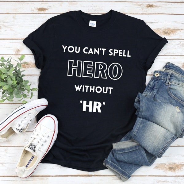 You Cant Spell Hero Without Hr - Etsy