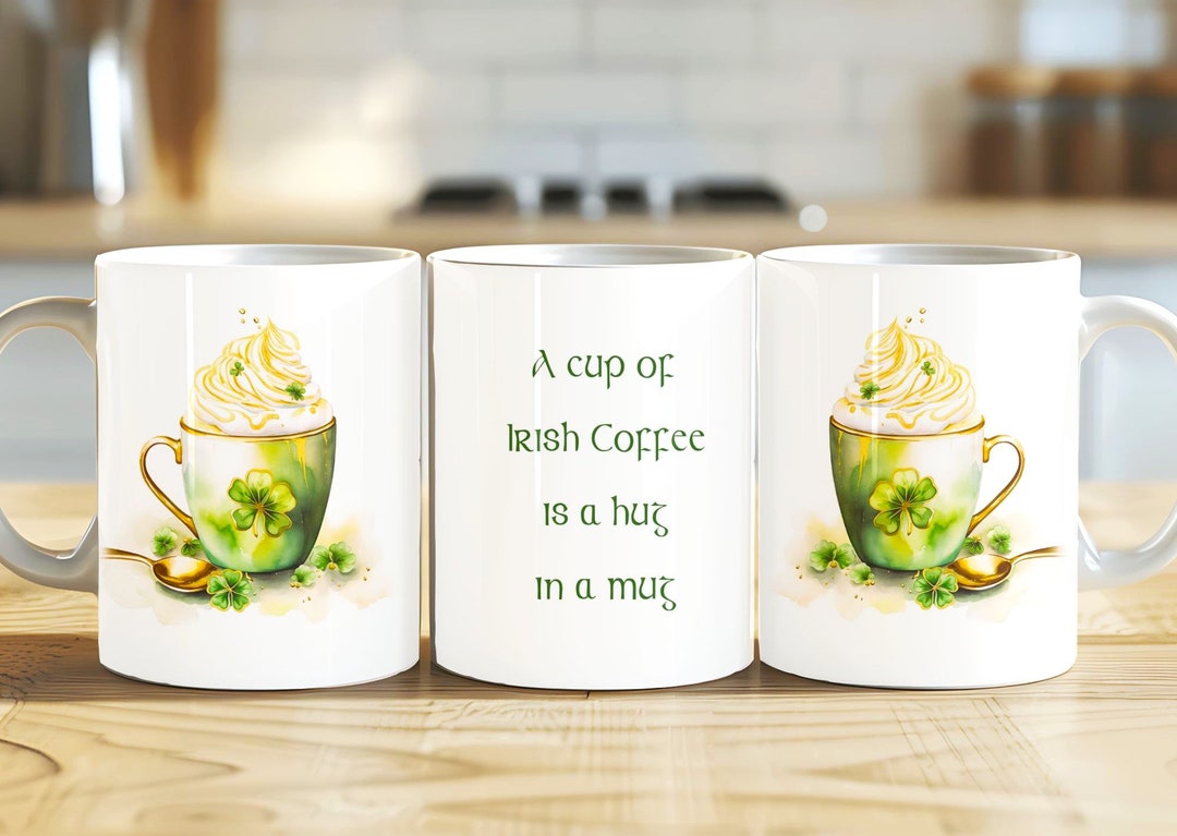 Irish Coffee Mug Wrap Sublimation Irish Quote 11oz & 15oz Mug Template ...