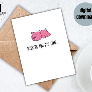 Missing You Pig Time Digital Greeting Card Instant Download Miss You ...