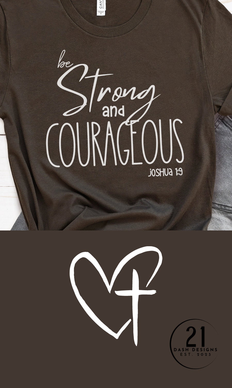 Christian Motivational Shirt Be Strong and Courageous Tee Inspirational ...