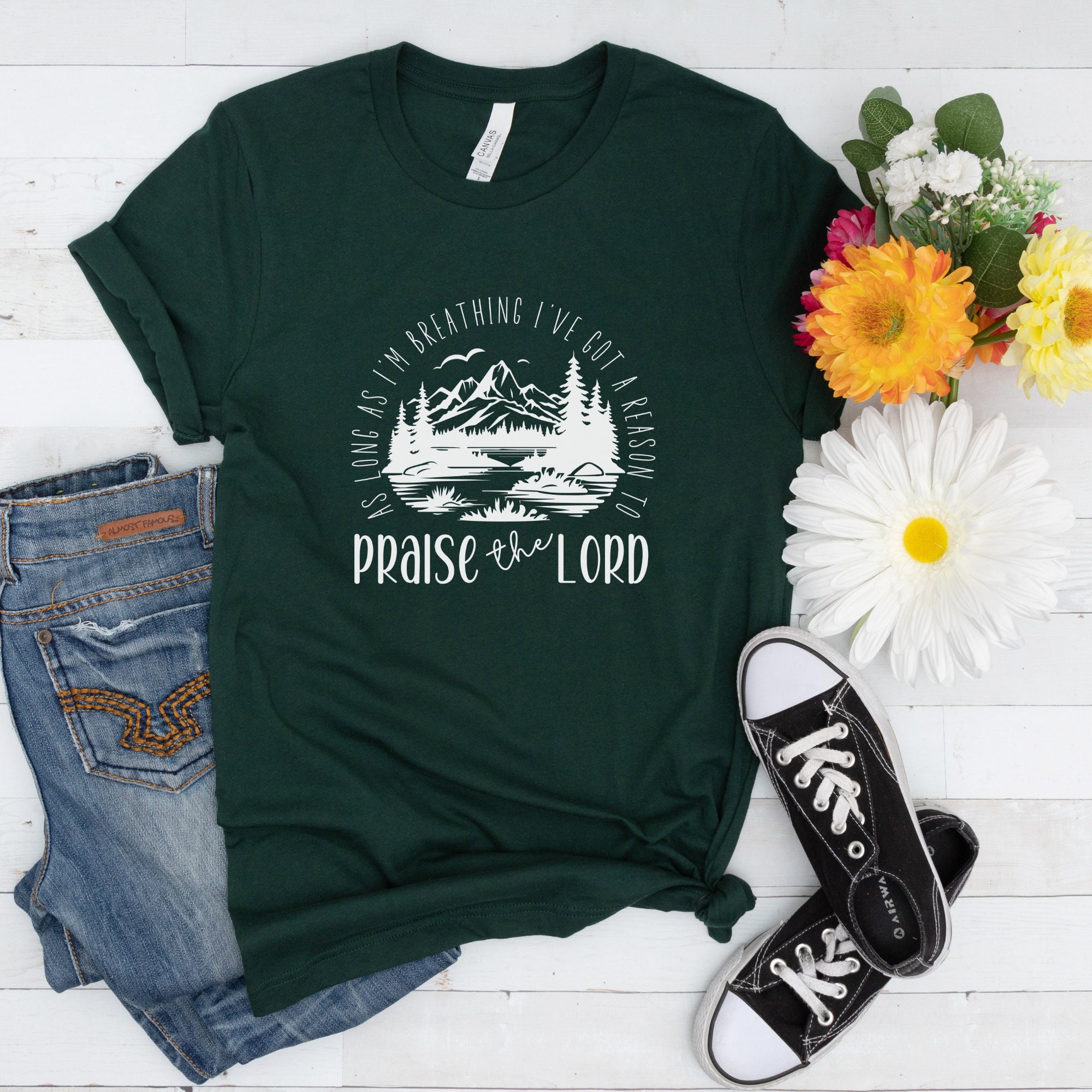 Praise Shirt as Long as I'm Breathing I've Got a Reason to Praise Shirt ...