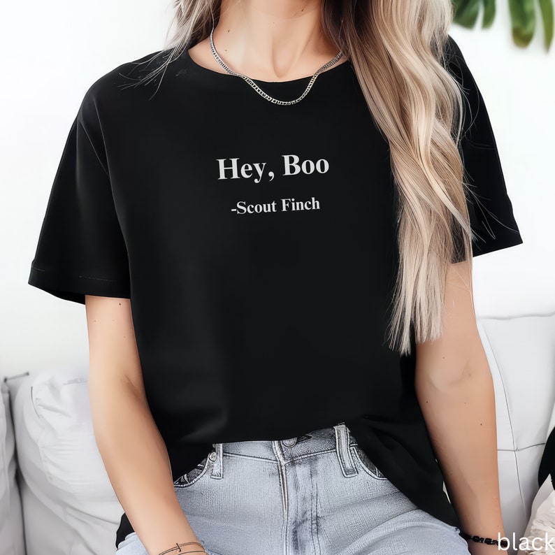 Scout Finch 'hey Boo' T-shirt - to Kill a Mockingbird Literature Tee - Etsy