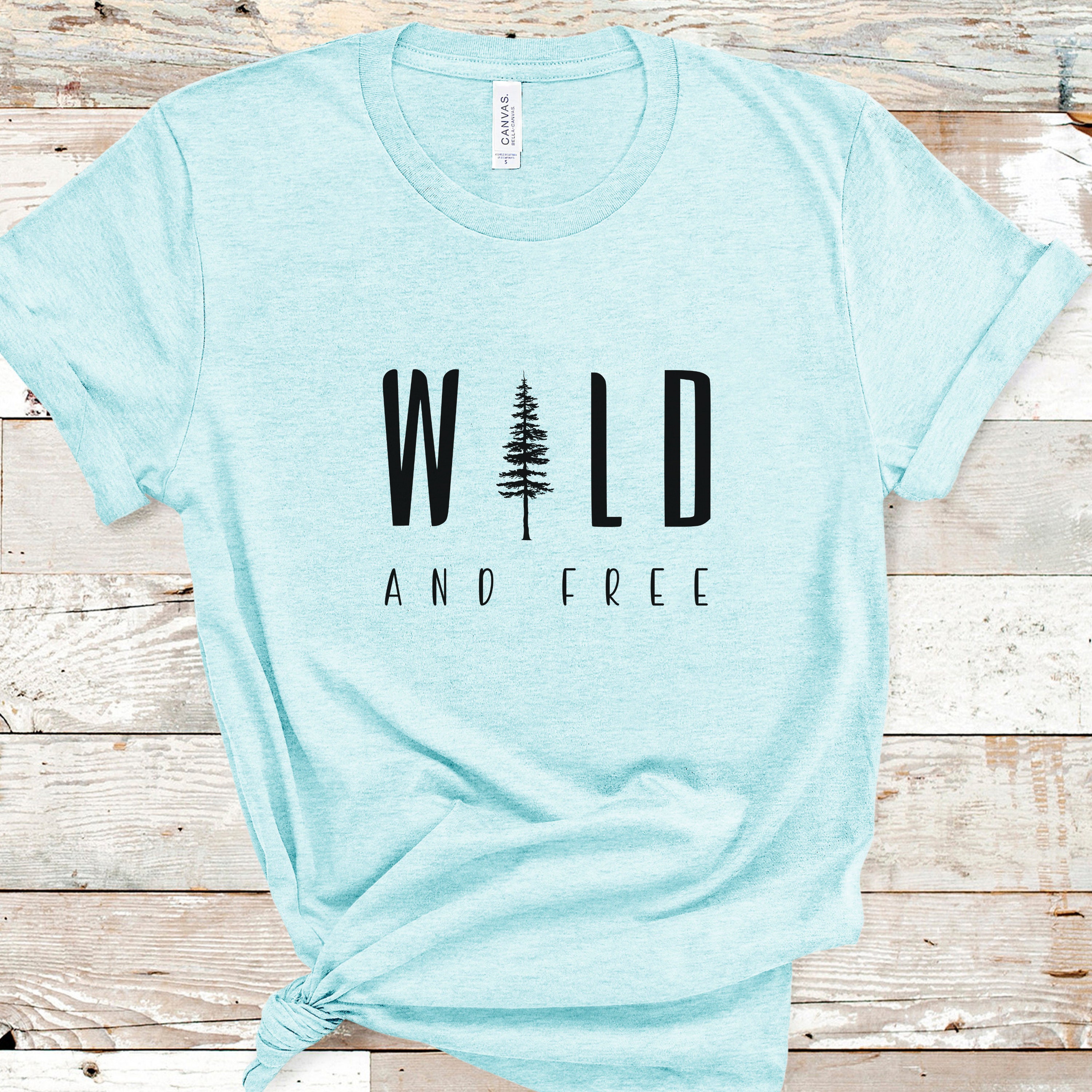 Nature Lovers Wild Tshirt Adventure Tee Minimalist Wild and Free ...
