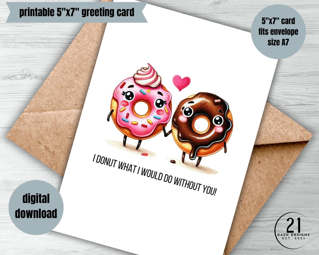 Digital I Donut What I Would Do Without You Card Printable Valentine Card Friendship Greeting ...