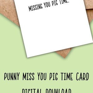Missing You Pig Time Digital Greeting Card Instant Download Miss You ...
