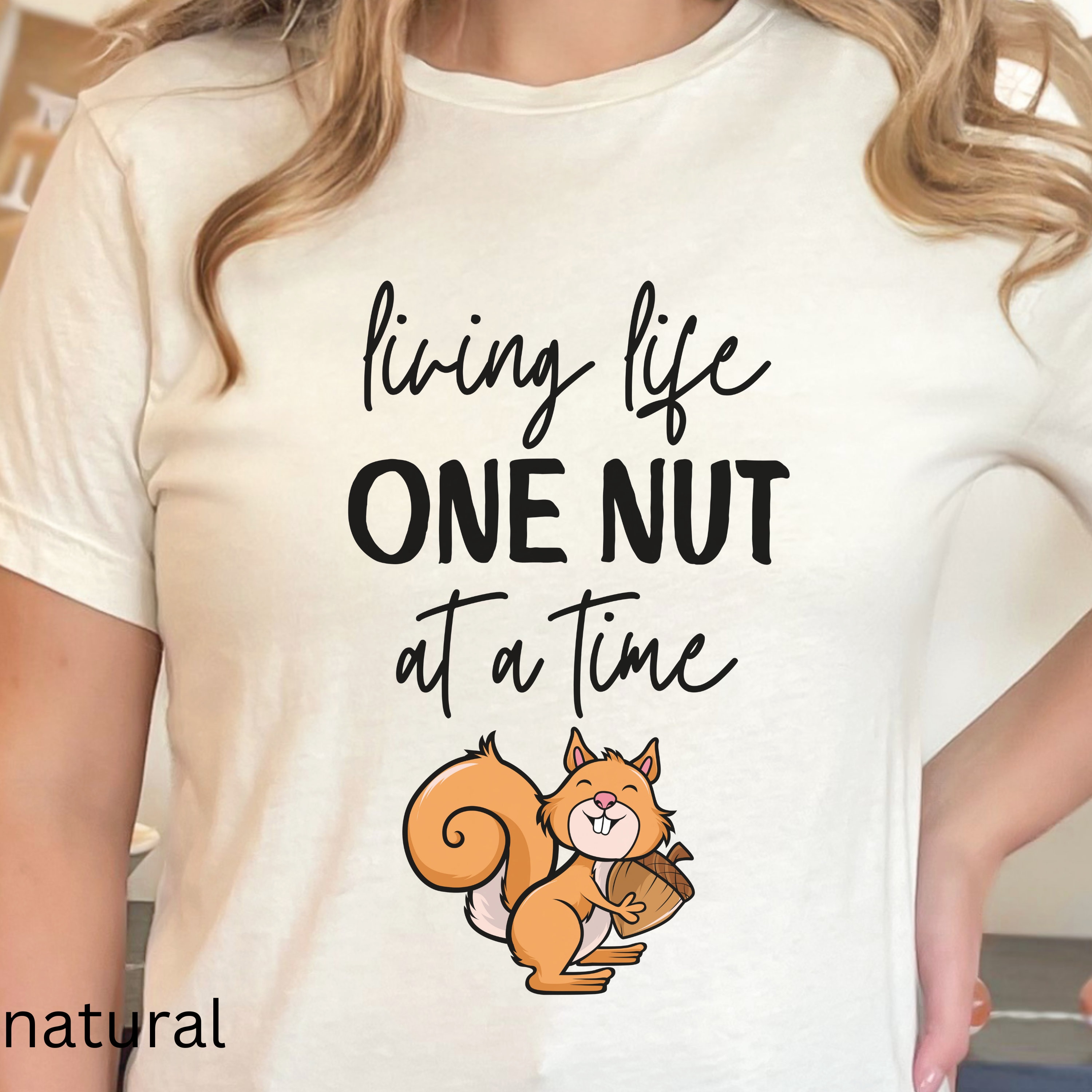 Funny Squirrel T-shirt: Living Life One Nut at a Time, Animal Lover Tee ...