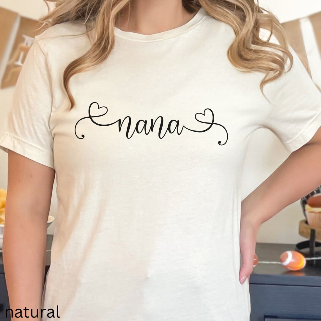 Nana Tshirt Minimalist Grandma Shirt Cute Nana Shirt Grandmother Shirt ...