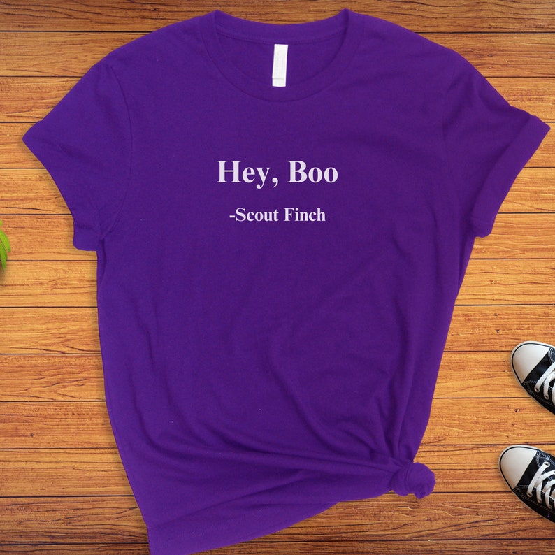 Scout Finch 'hey Boo' T-shirt - to Kill a Mockingbird Literature Tee - Etsy