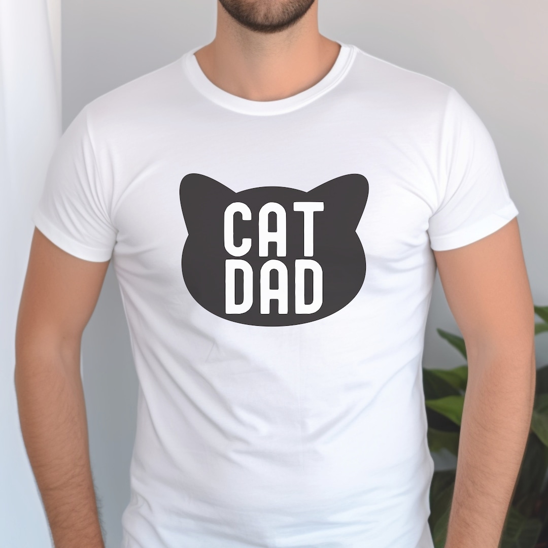 Cat Dad Shirt Fathers Day Gift Cat Dad Tee Cat Lovers Gift Pet Dad ...