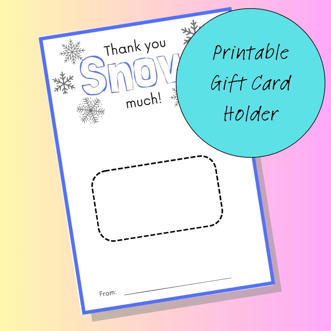 Thank You SNOW Much Printable Gift Card Holder - Etsy