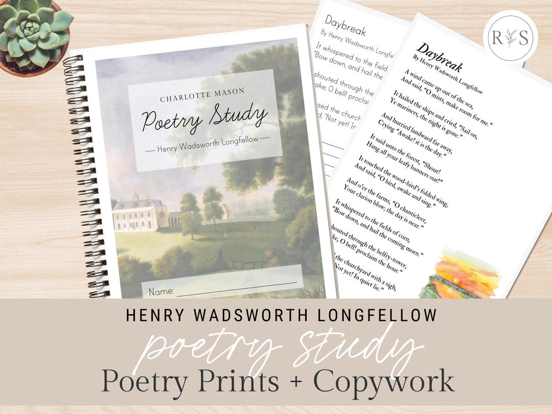 Poetry Study | Henry Wadsworth Longfellow | Charlotte Mason Poetry ...