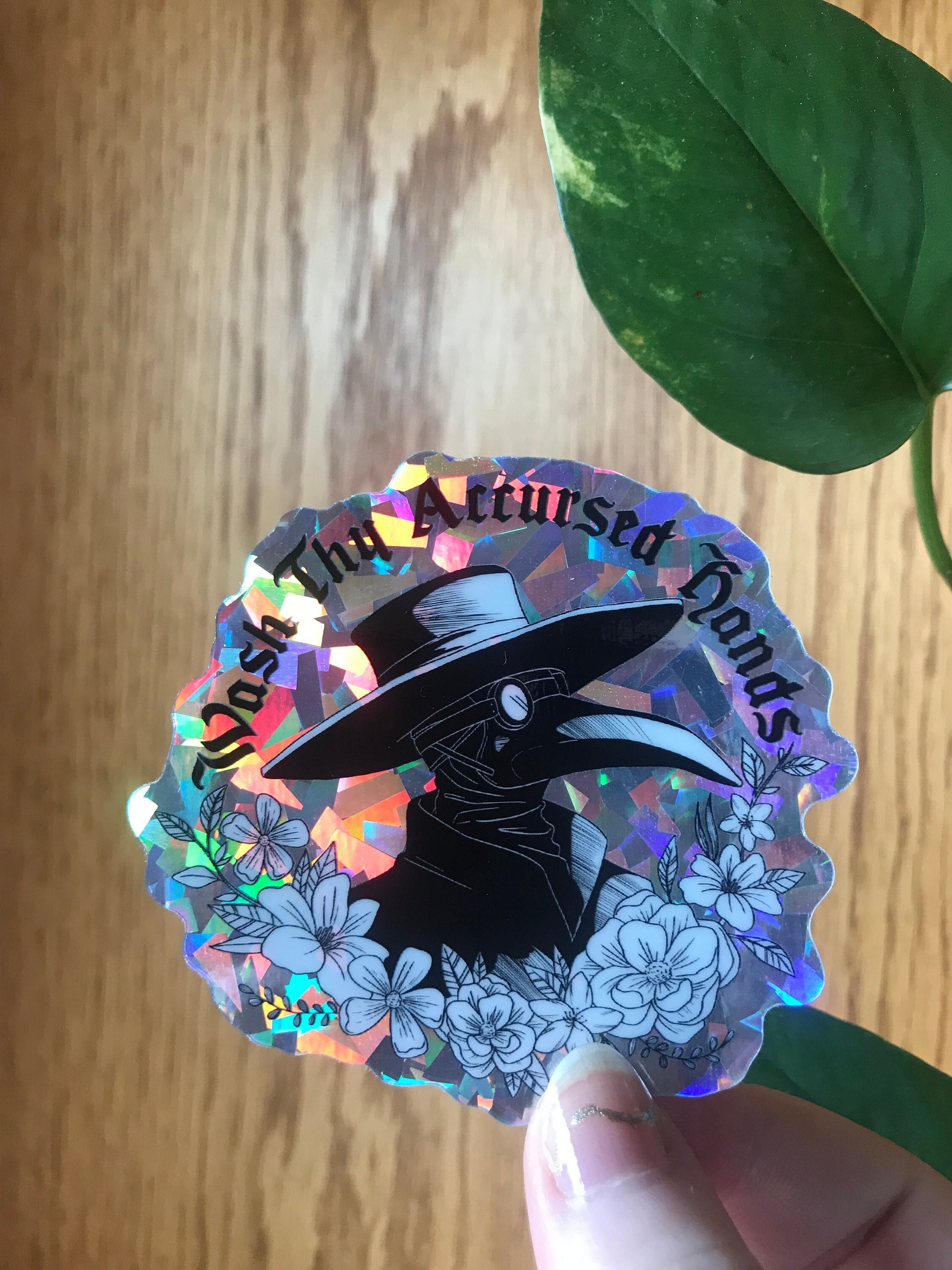 Holographic Prism Sticker: Plague Doctor | Wash Thy Accursed Hands ...