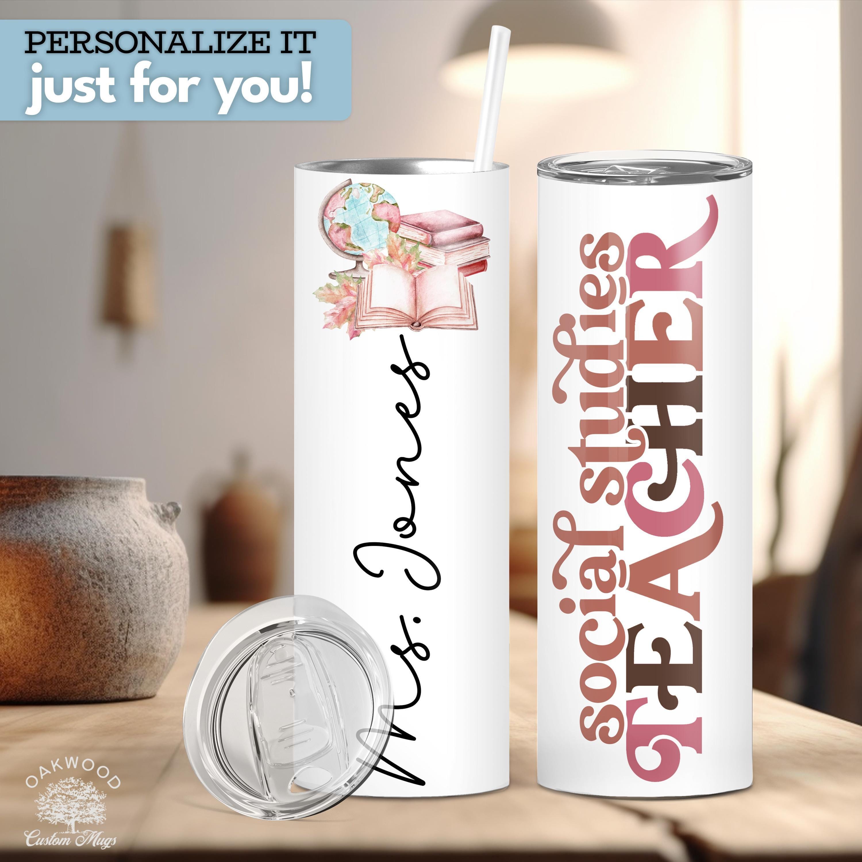 Custom Teacher Gift Social Studies, Personalized Teacher Tumbler Gift ...