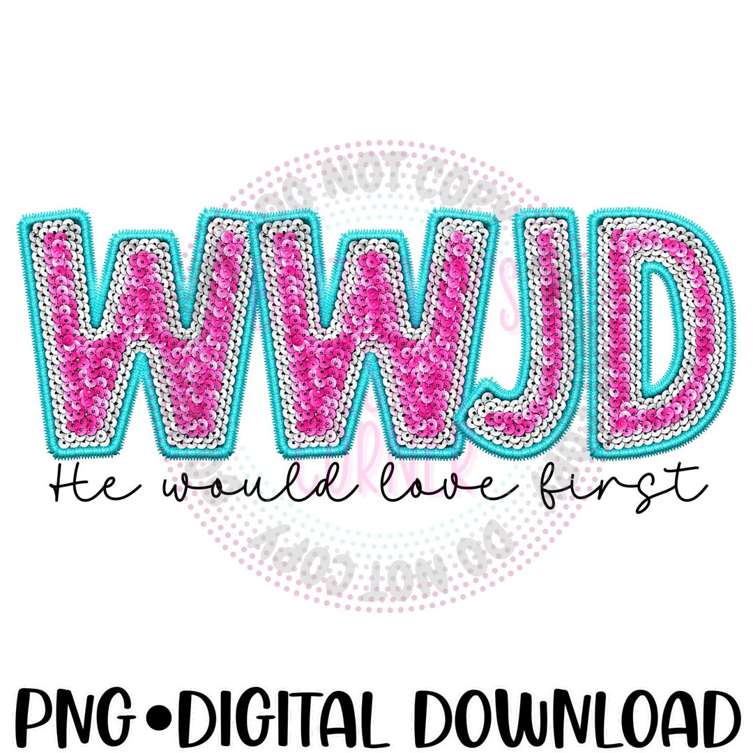 Wwjd Png, Faux Embroidery, Png, Instant Download, Digital Download ...