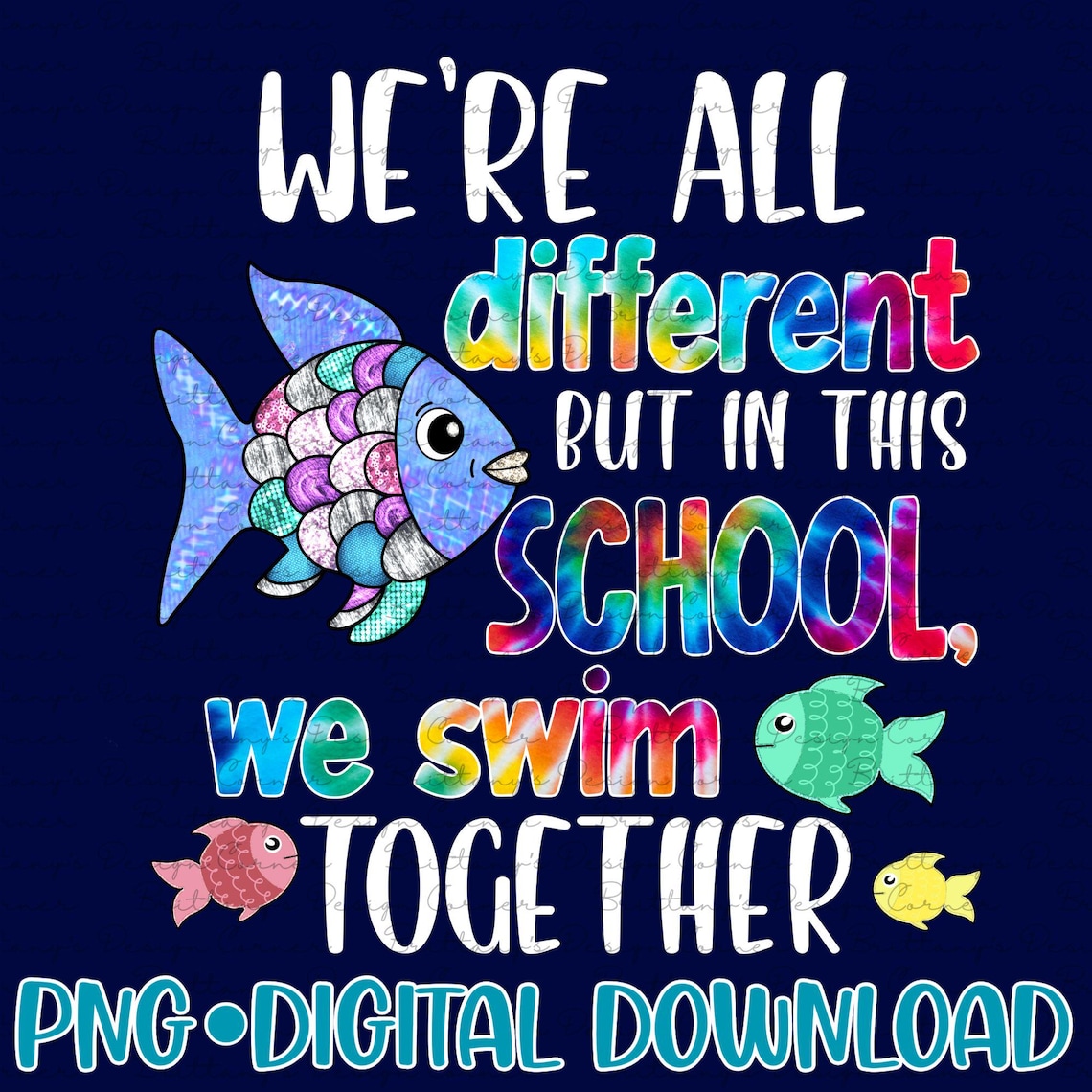 We're All Different but in This School We Swim Together Png, Instant ...