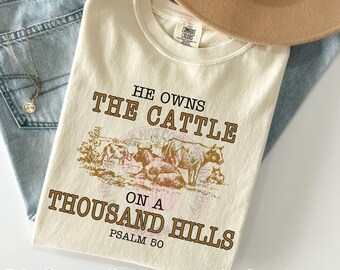 He Owns the Cattle on a Thousand Hills Digital Design Png Jpeg - Etsy