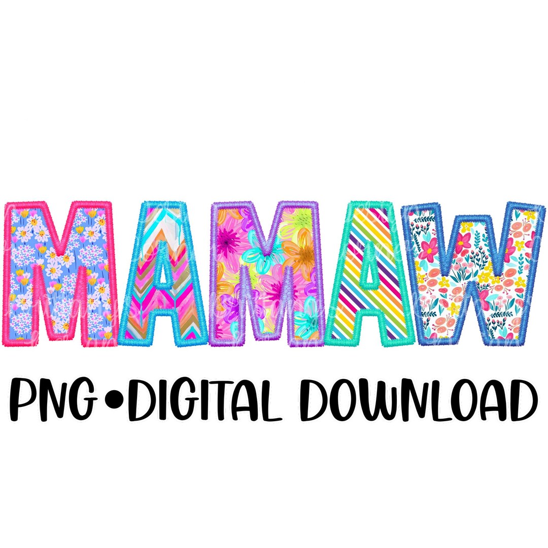 Mamaw Png, Faux Embroidery, Png, Instant Download, Digital Download ...