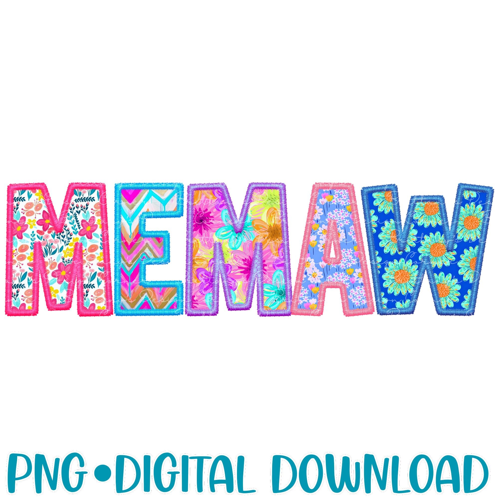 Memaw Png, Faux Embroidery With Colorful Spring Fill, Png, Instant ...