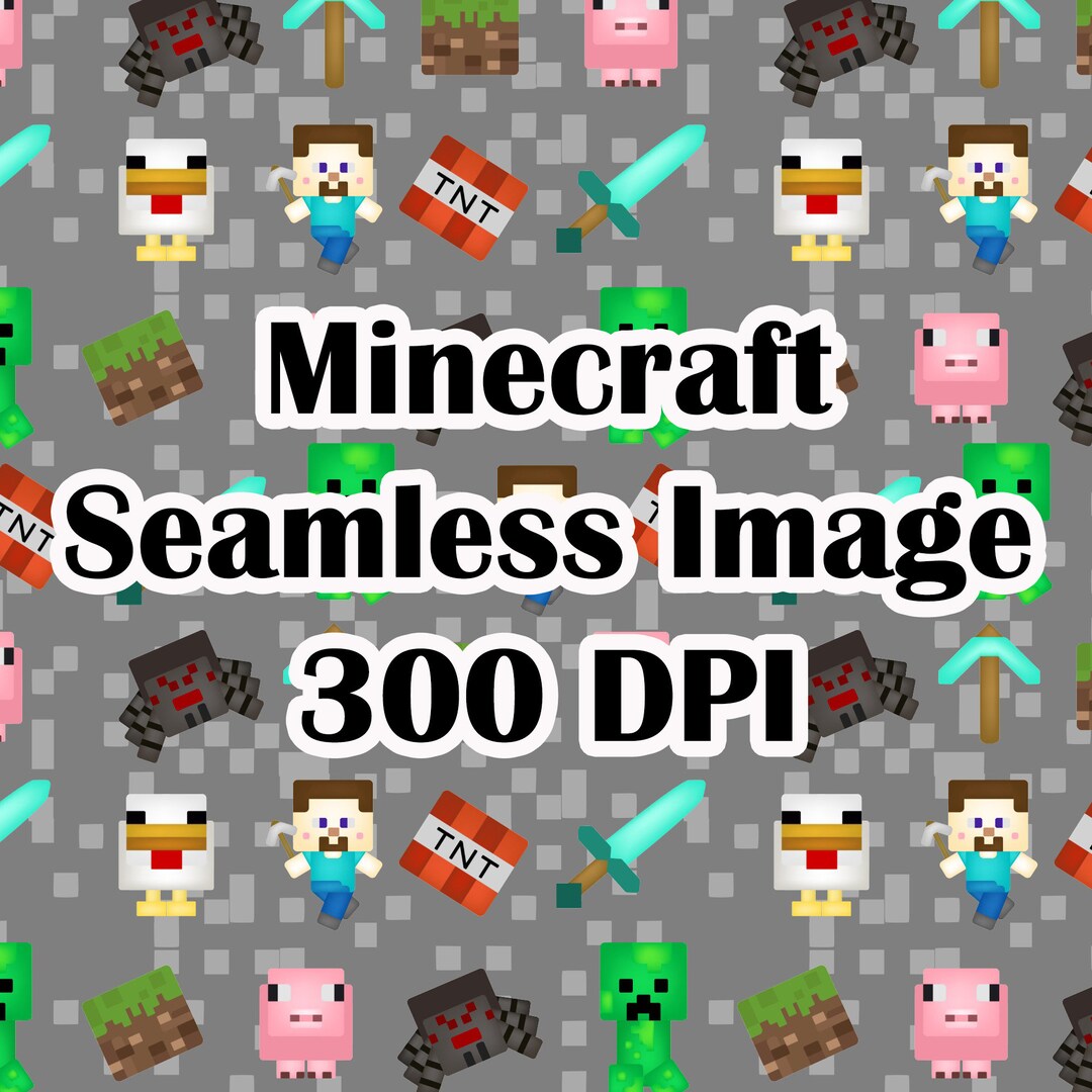 Minecraft Seamless Image Download 300 DPI Perfect for Printing PNG ...