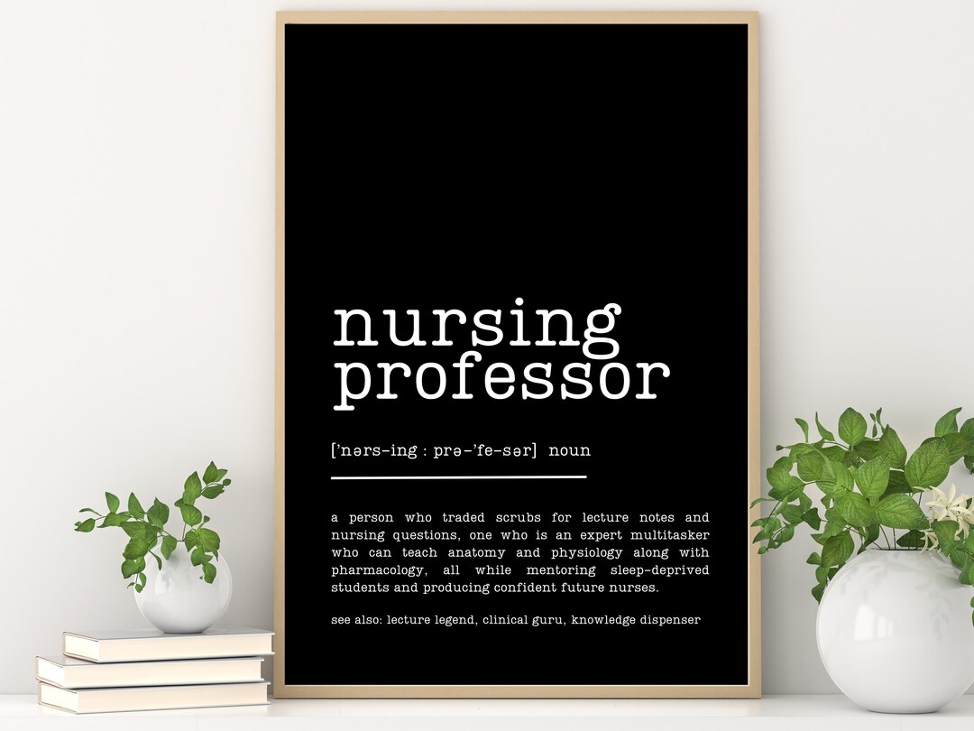 Nursing Professor Definition Black Print | Nursing Education Gift ...