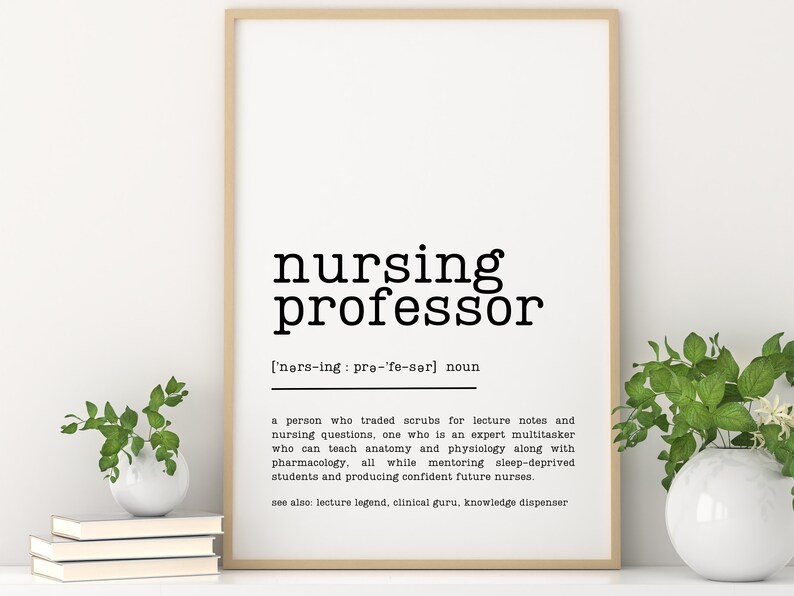 Nursing Professor Definition Print | Nursing Education Gift | Nursing ...