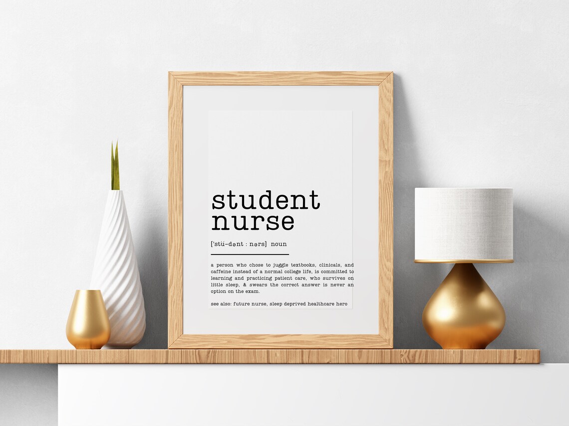Student Nurse Definition Print Student Nurse Gift Nursing School Gift ...