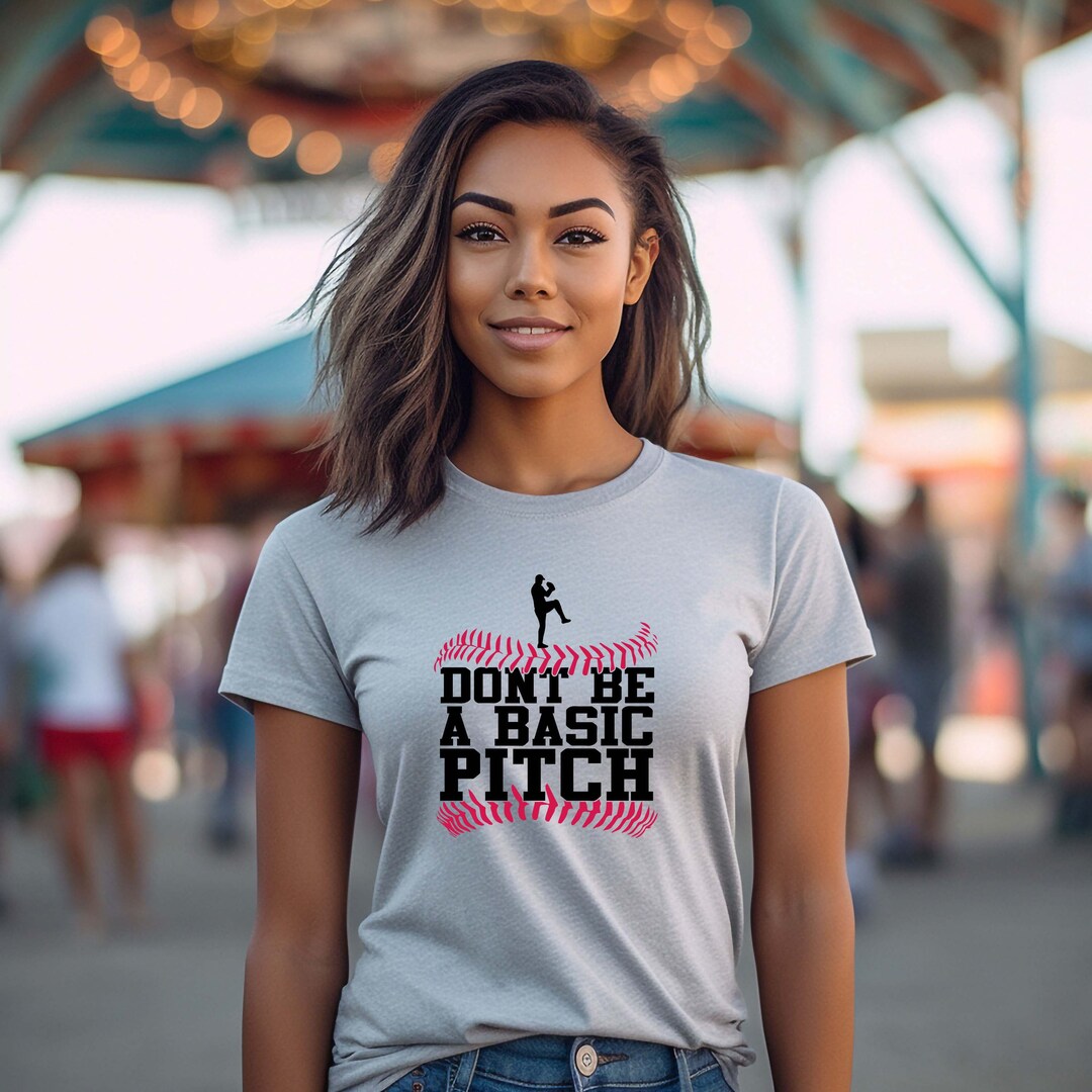 Don't Be A Basic Pitch Baseball Shirt, Funny Baseball Tee, Motivation ...
