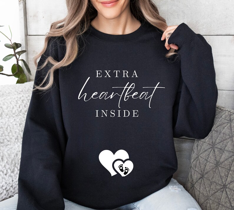 Extra Heartbeat Inside Sweatshirt Pregnancy Reveal Sweatshirt Baby ...