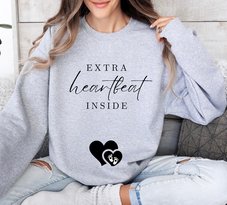 Extra Heartbeat Inside Sweatshirt Pregnancy Reveal Sweatshirt Baby ...