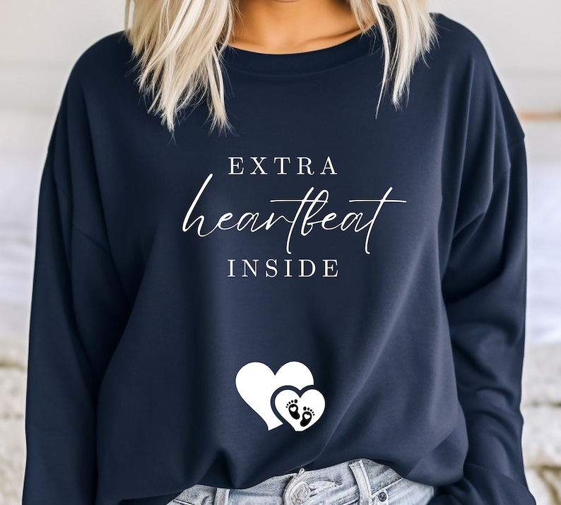 Extra Heartbeat Inside Sweatshirt Pregnancy Reveal Sweatshirt Baby ...