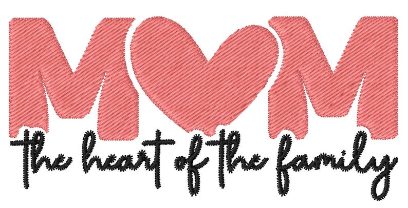 Mom Heart Family Embroidery Design, Mother's Day Quote Machine File ...